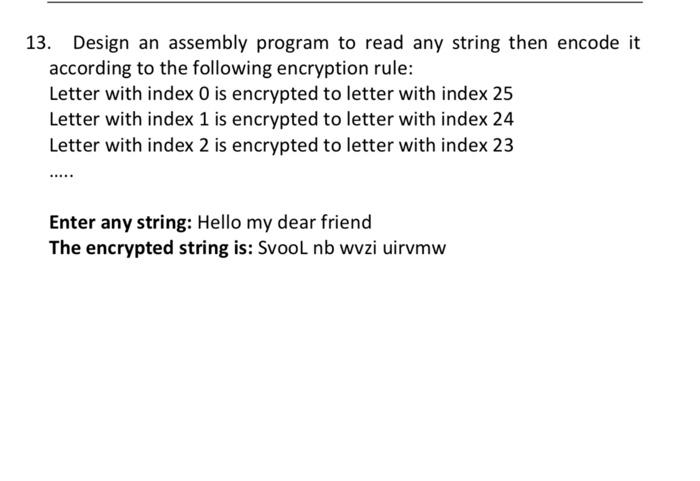 Solved 3. Design an assembly program to read any string then | Chegg.com