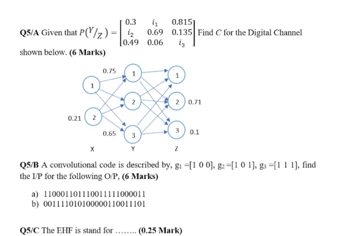 0.3 ii 0.815] Q5/A Given that P(/2) = 12 0.69 0.135 | Chegg.com