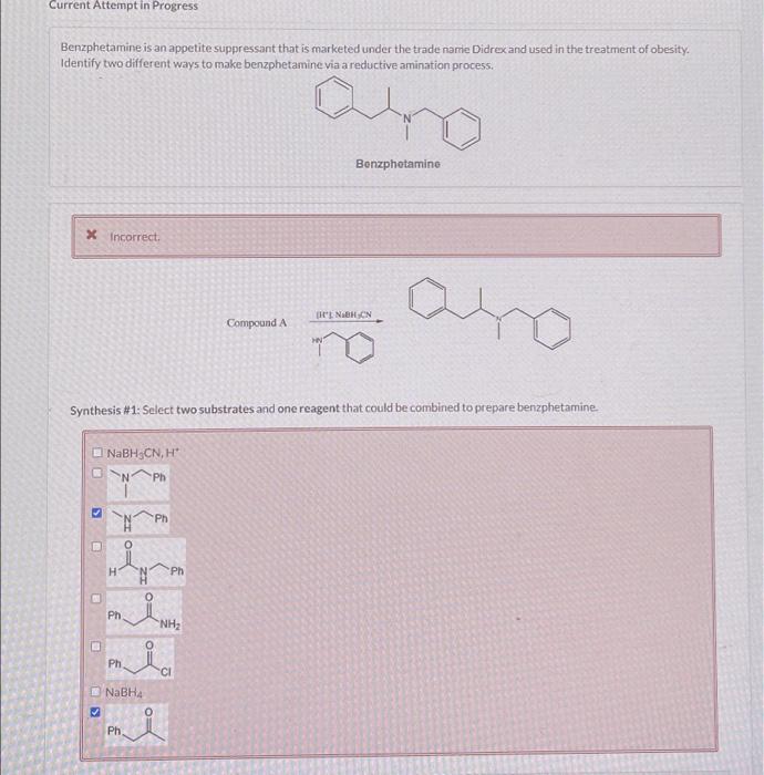 Solved Current Attempt in Progress Benzphetamine is an | Chegg.com