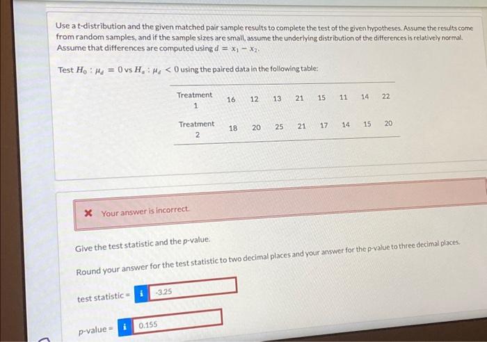 Solved Use a t-distribution and the given matched pair | Chegg.com