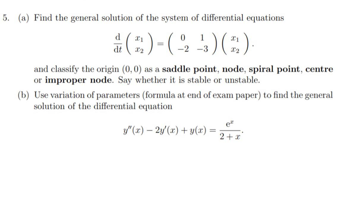 Solved (a) ﻿Find the general solution of the system of | Chegg.com