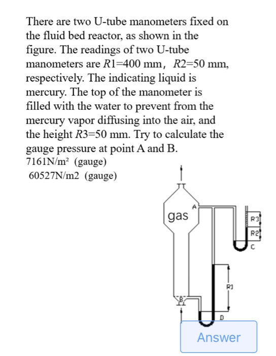 Solved There are two U-tube manometers fixed on the fluid | Chegg.com
