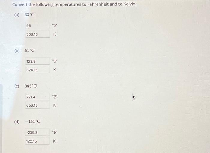 Solved Convert the following temperatures to Fahrenheit and | Chegg.com