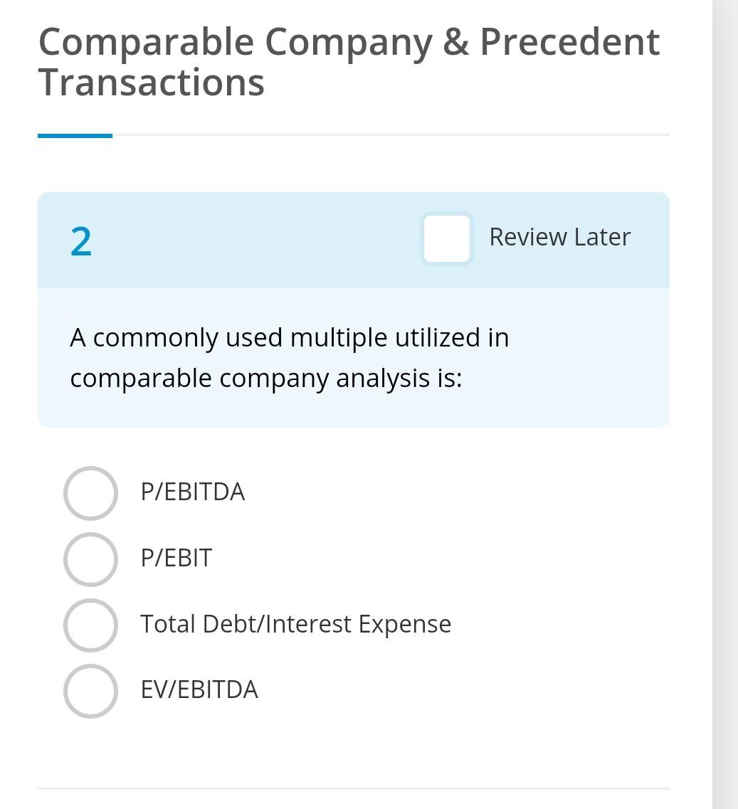 Solved Comparable Company \& Precedent Transactions Review | Chegg.com