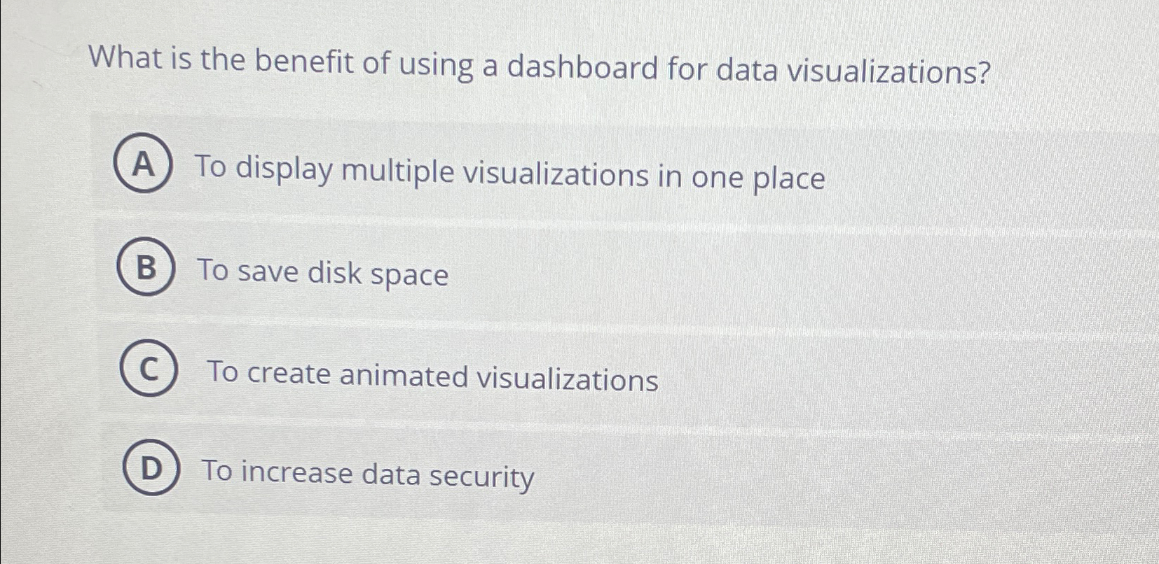 Solved What is the benefit of using a dashboard for data | Chegg.com