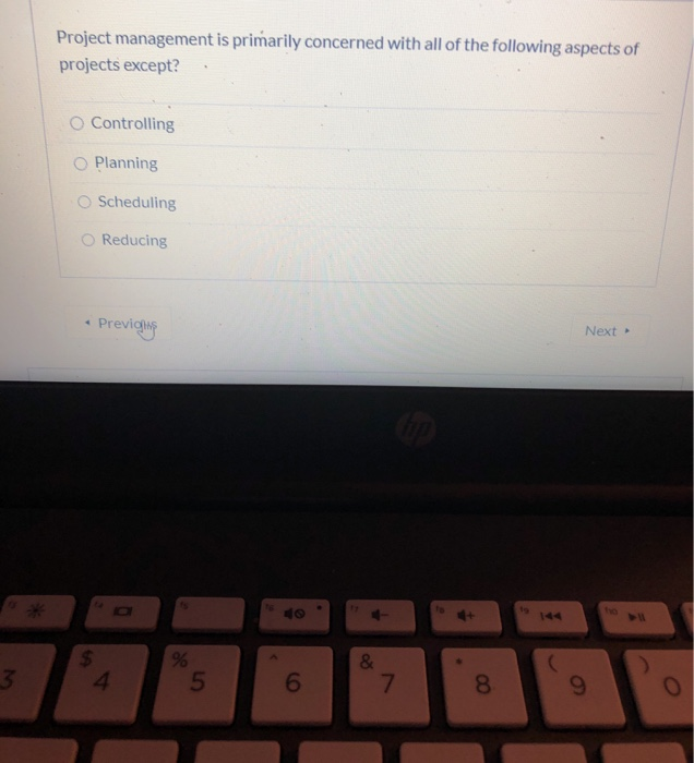 Solved Project management is primarily concerned with all of | Chegg.com