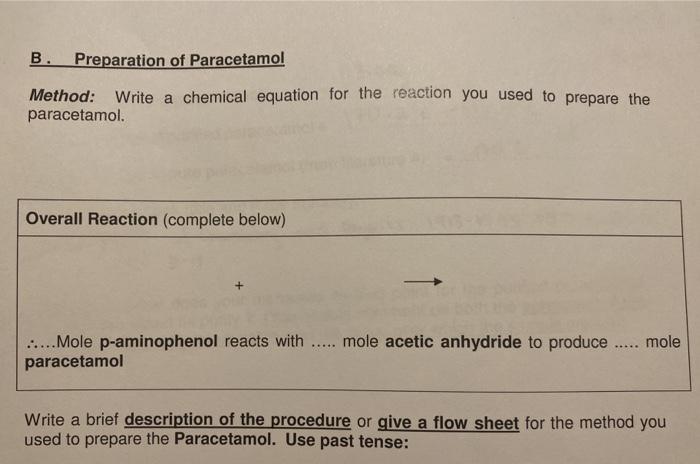 Solved B. Preparation of Paracetamol Method: Write a | Chegg.com