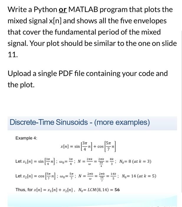 Solved Write a Python or MATLAB program that plots the mixed | Chegg.com