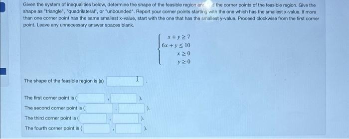 Solved Given the system of inequalities below, determine the | Chegg.com