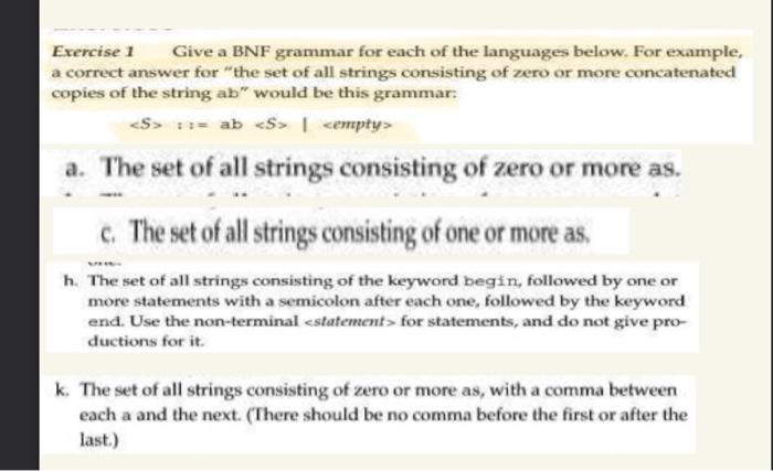 Solved Exercise 1 Give a BNF grammar for each of the | Chegg.com
