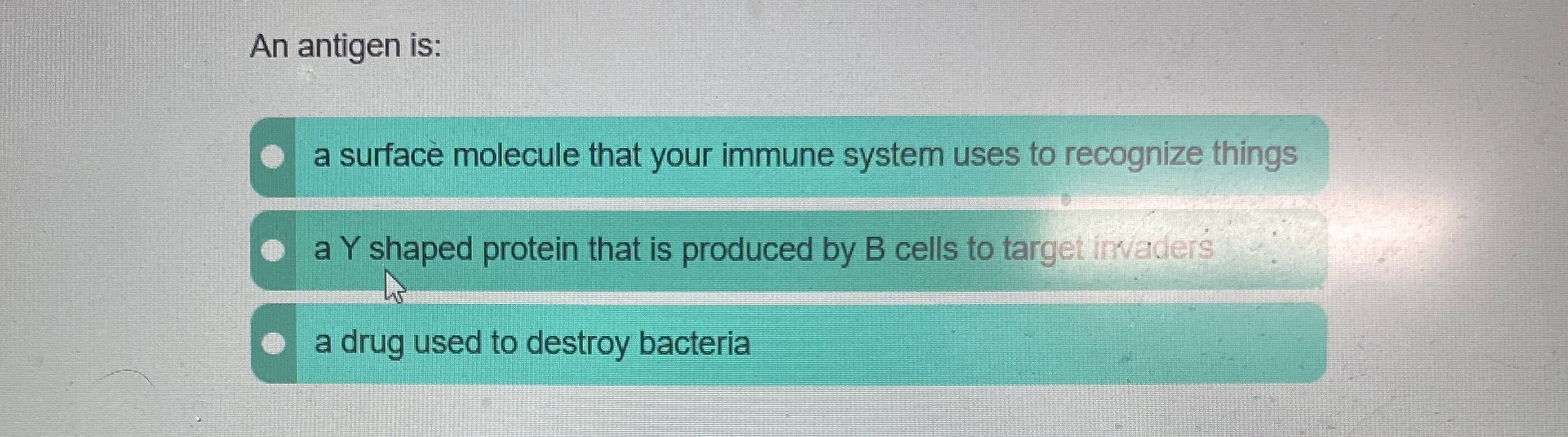 Solved An antigen is:a surface molecule that your immune | Chegg.com