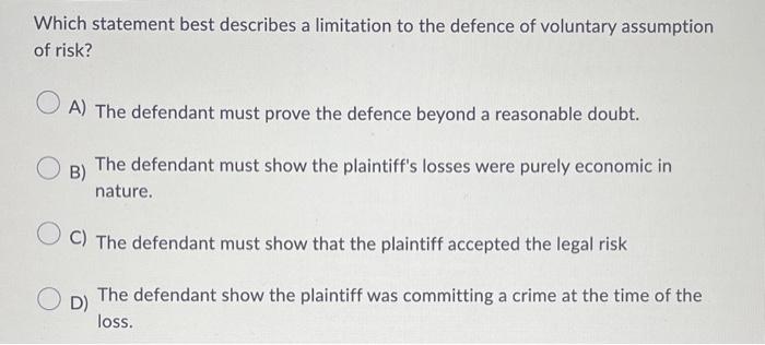 Which statement best describes a limitation to the | Chegg.com