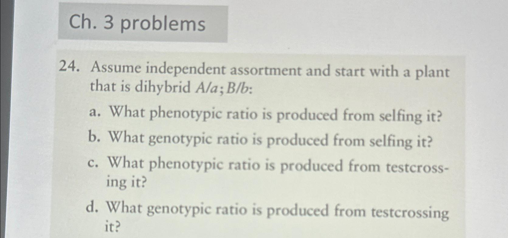 Solved Ch. 3 ﻿problems24. ﻿Assume independent assortment and | Chegg.com