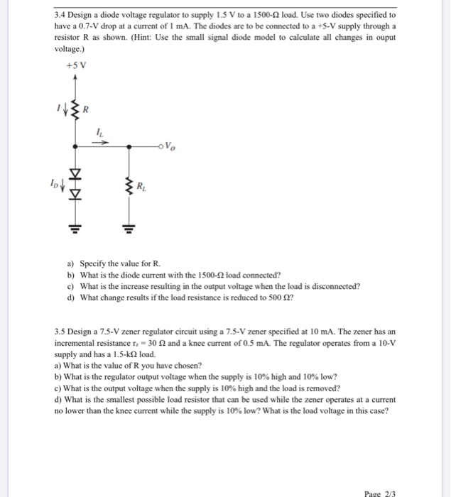 Solved 3.4 Design a diode voltage regulator to supply 1.5 V | Chegg.com