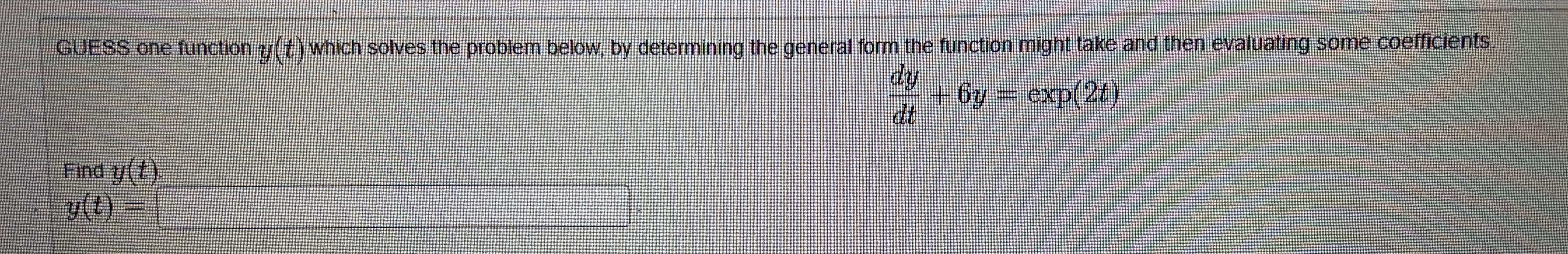 Solved GUESS one function y(t) ﻿which solves the problem | Chegg.com