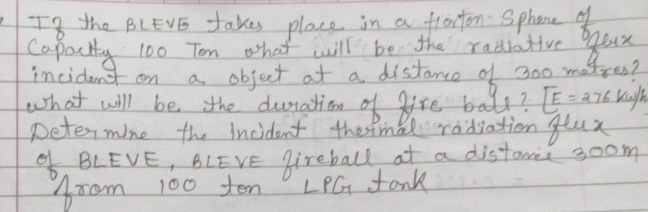 Solved If the BLEVE takes place in a fionton-sphere of | Chegg.com