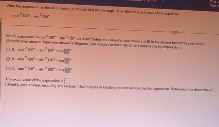 Solved Write the expression as the sine, cosine, or tangent | Chegg.com