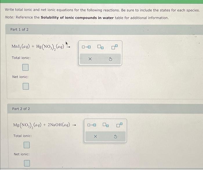 Solved Write total ionic and net ionic equations for the | Chegg.com