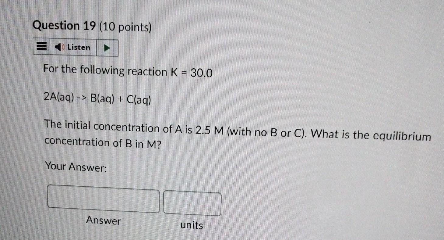 Solved Question 19 (10 points) For the following reaction | Chegg.com