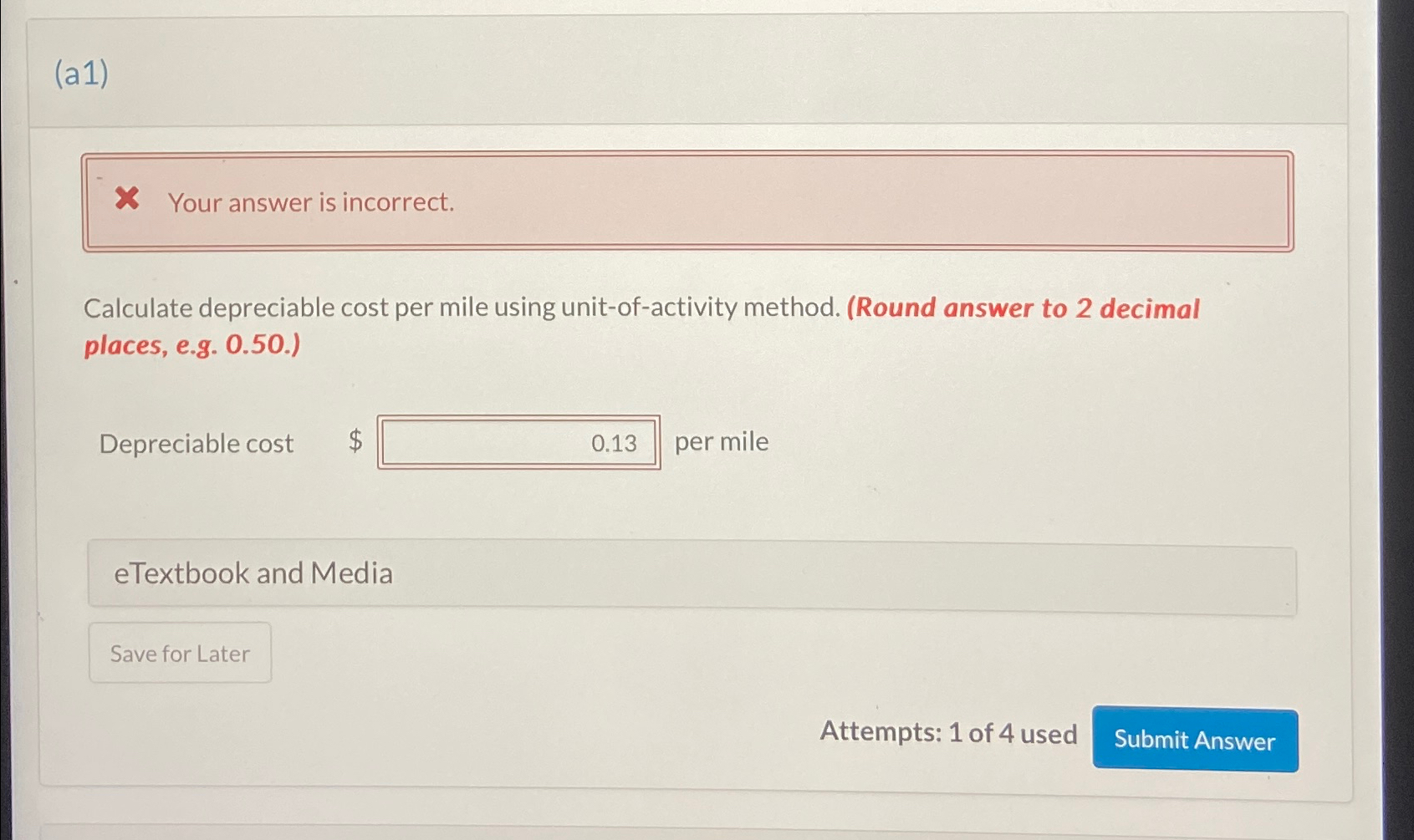 Solved (a1)Your answer is incorrect.Calculate depreciable | Chegg.com
