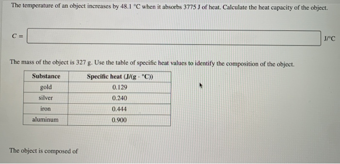 Solved The temperature of an object increases by 48.1 °C | Chegg.com
