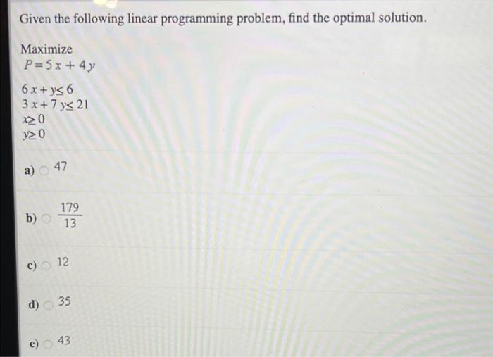 Solved Given the following linear programming problem, find | Chegg.com
