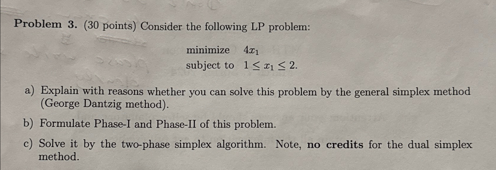 Solved Problem 3. (30 ﻿points) ﻿Consider the following LP | Chegg.com