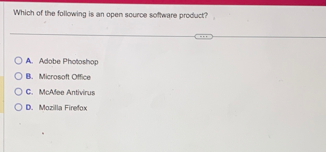 Solved Which of the following is an open source software | Chegg.com