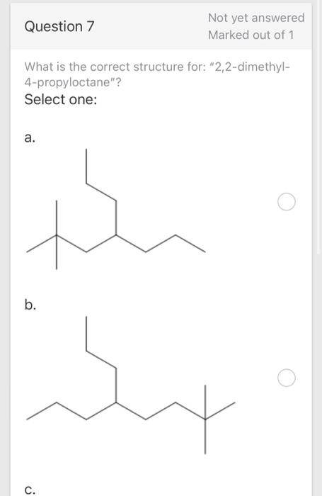 Solved Question 7 Not yet answered Marked out of 1 What is | Chegg.com