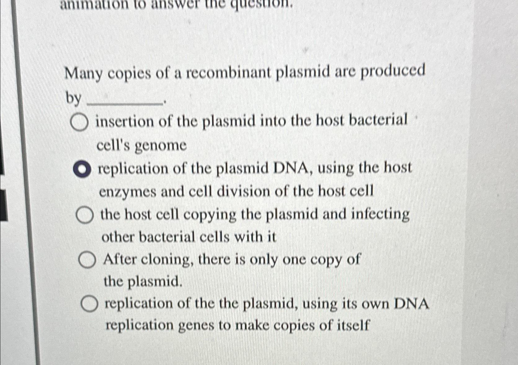 Solved Many copies of a recombinant plasmid are produced | Chegg.com