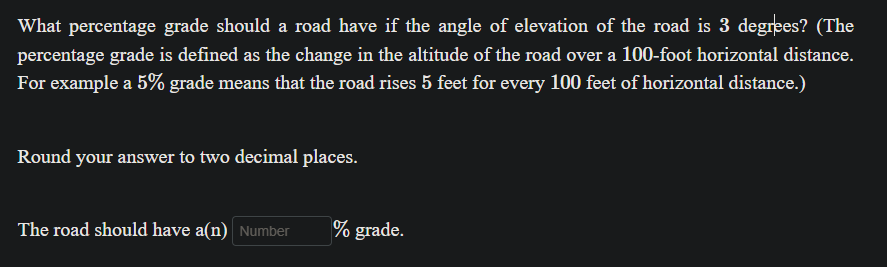 Solved What percentage grade should a road have if ﻿the | Chegg.com