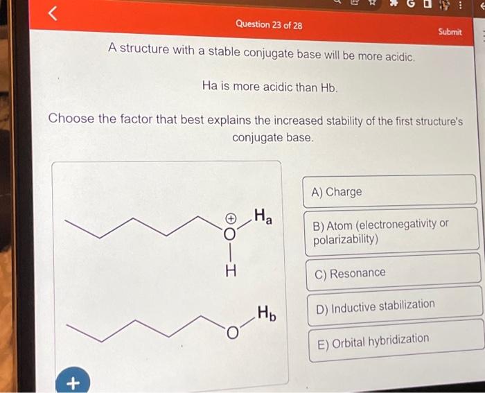 Solved A structure with a stable conjugate base will be more | Chegg.com