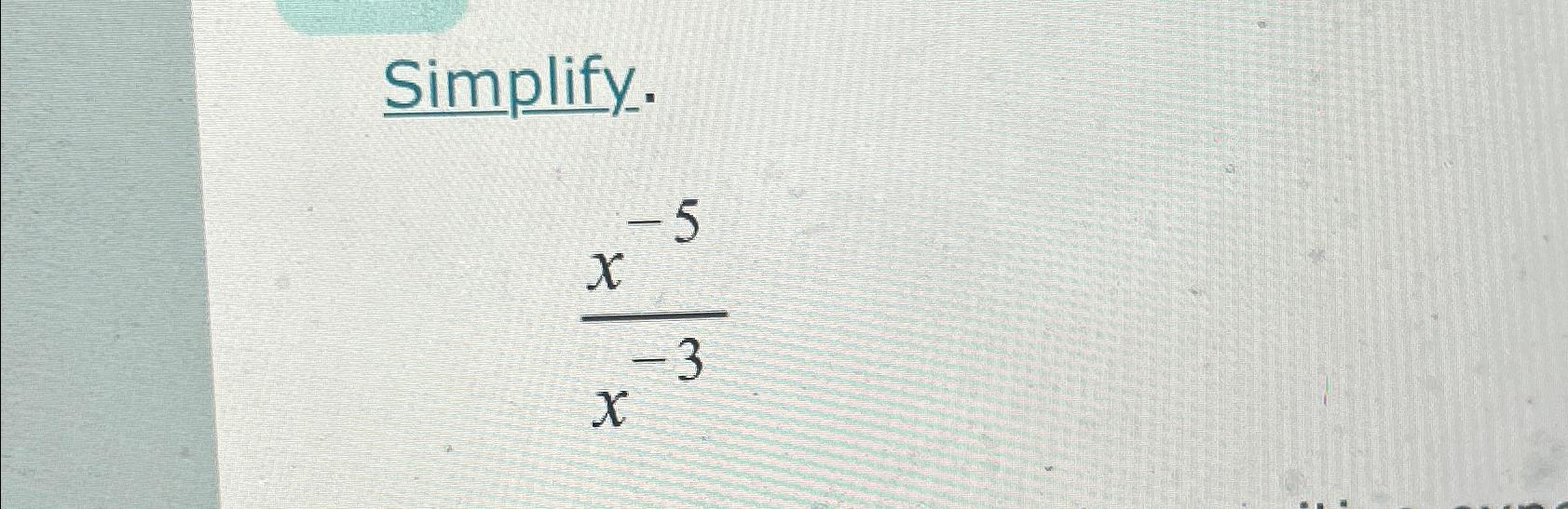 Solved Simplify.x-5x-3 | Chegg.com