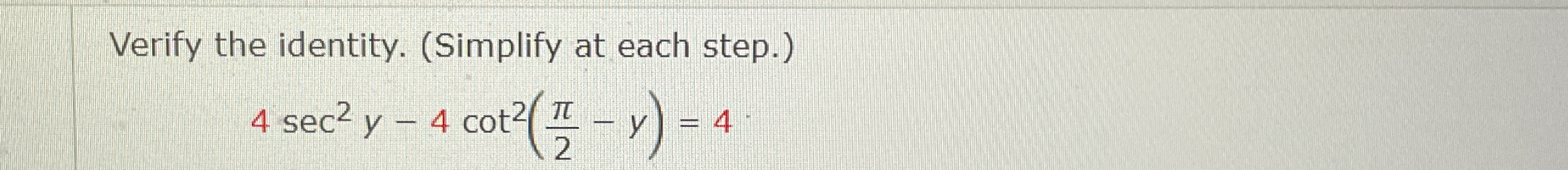 Solved Verify the identity. (Simplify at each | Chegg.com