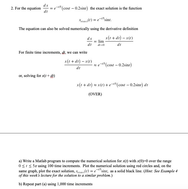 Solved 2. For the equation * = e- di cost - 0.2sint) the | Chegg.com