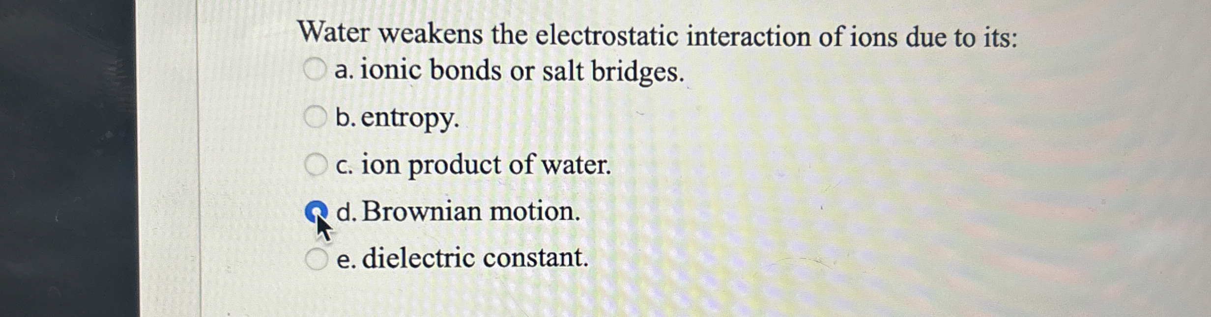 Solved Water weakens the electrostatic interaction of ions | Chegg.com