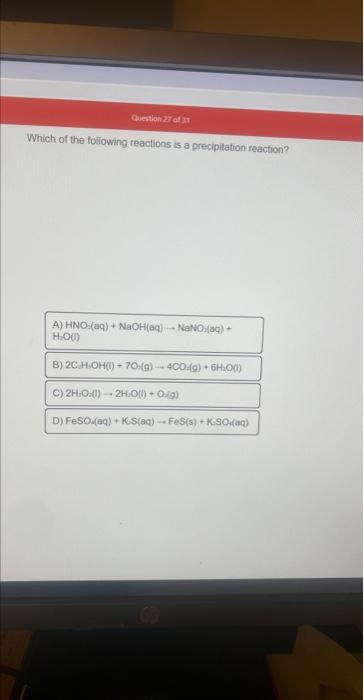 Solved Which of the following reactions is a precipitation | Chegg.com