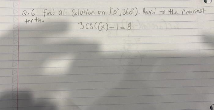 Solved Q.6 Find all Solution on [0∘,360∘). Rand to the | Chegg.com