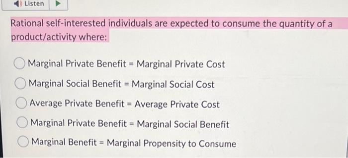 Solved Rational self-interested individuals are expected to | Chegg.com