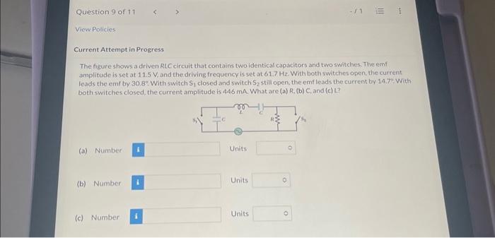 [Solved]: The figure shows driven RLC circuit that contains