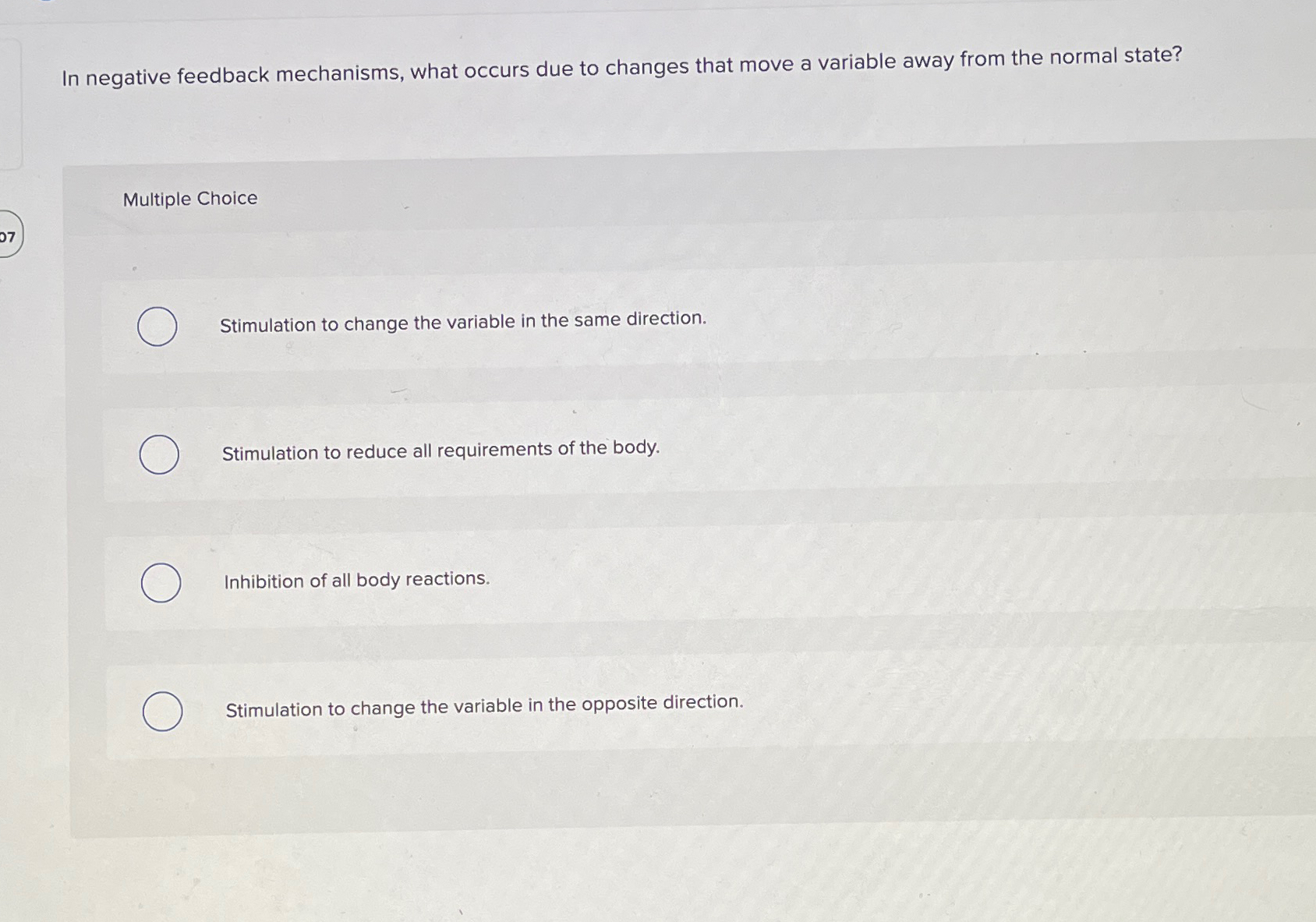 Solved In negative feedback mechanisms, what occurs due to | Chegg.com