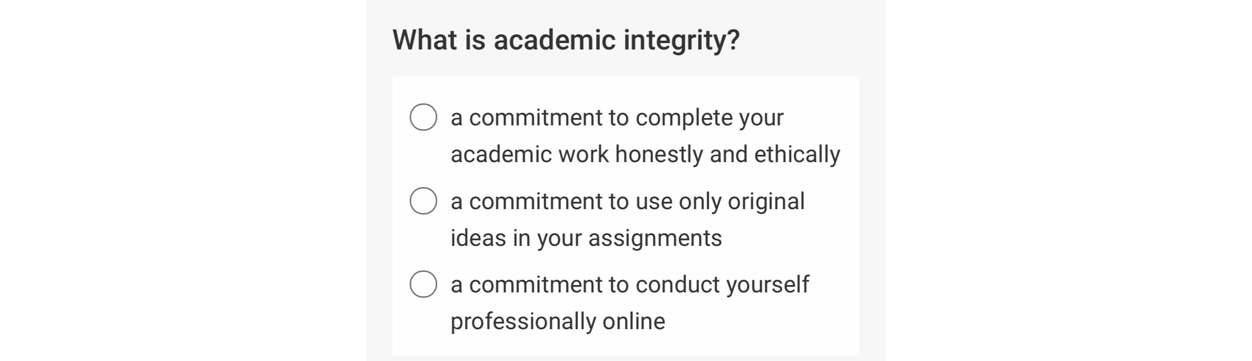 Solved What is academic integrity?a commitment to complete | Chegg.com