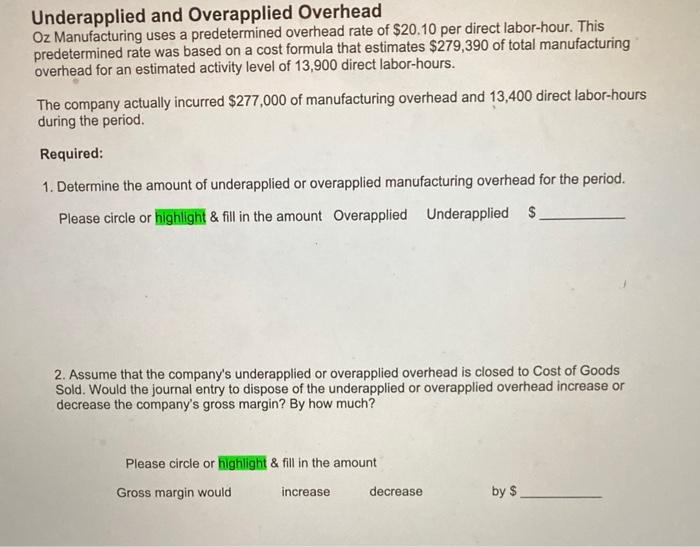Solved Underapplied and Overapplied Overhead Oz | Chegg.com