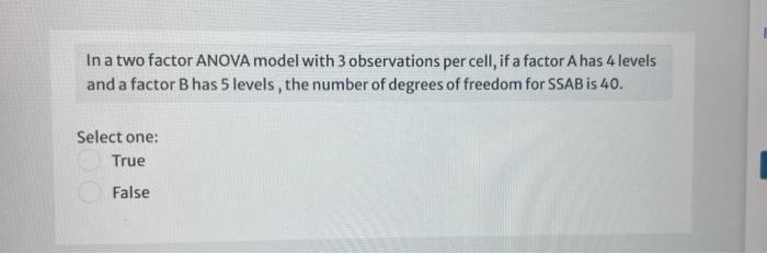 Solved In a two factors ANOVA model with one observation per | Chegg.com