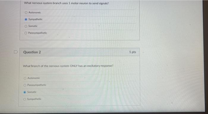 Solved What nervous system branch uses 1 motor neuron to | Chegg.com