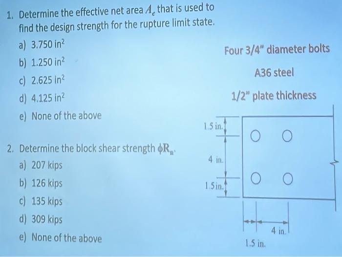 Solved 1. Determine the effective net area A, that is used | Chegg.com