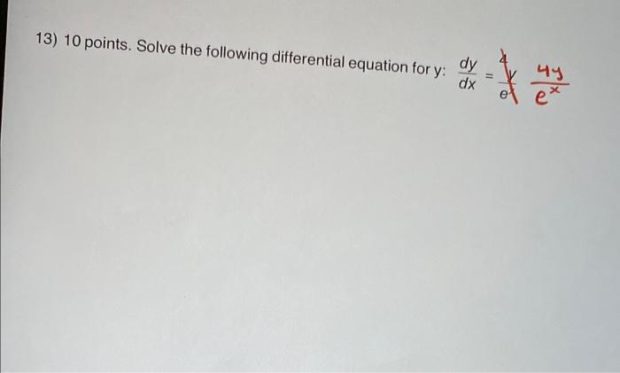 Solved 13) 10 points. Solve the following differential | Chegg.com