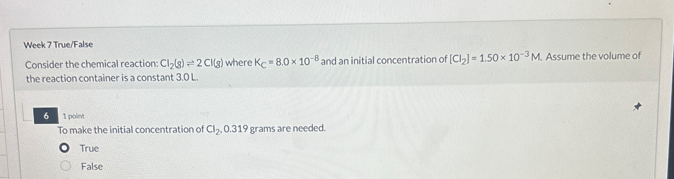 Solved Week 7 ﻿True/FalseConsider the chemical reaction: | Chegg.com