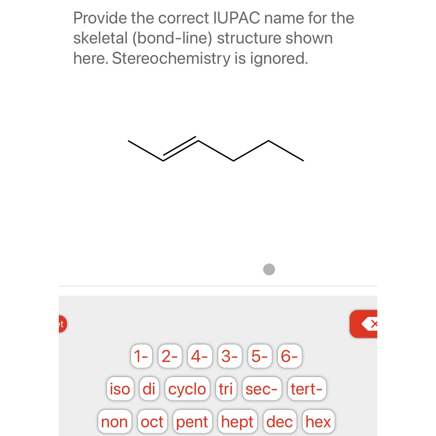 Solved Provide the correct IUPAC name for the skeletal | Chegg.com
