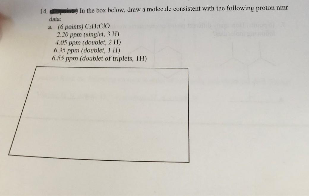 Solved 14. In In the box below, draw a molecule consistent | Chegg.com